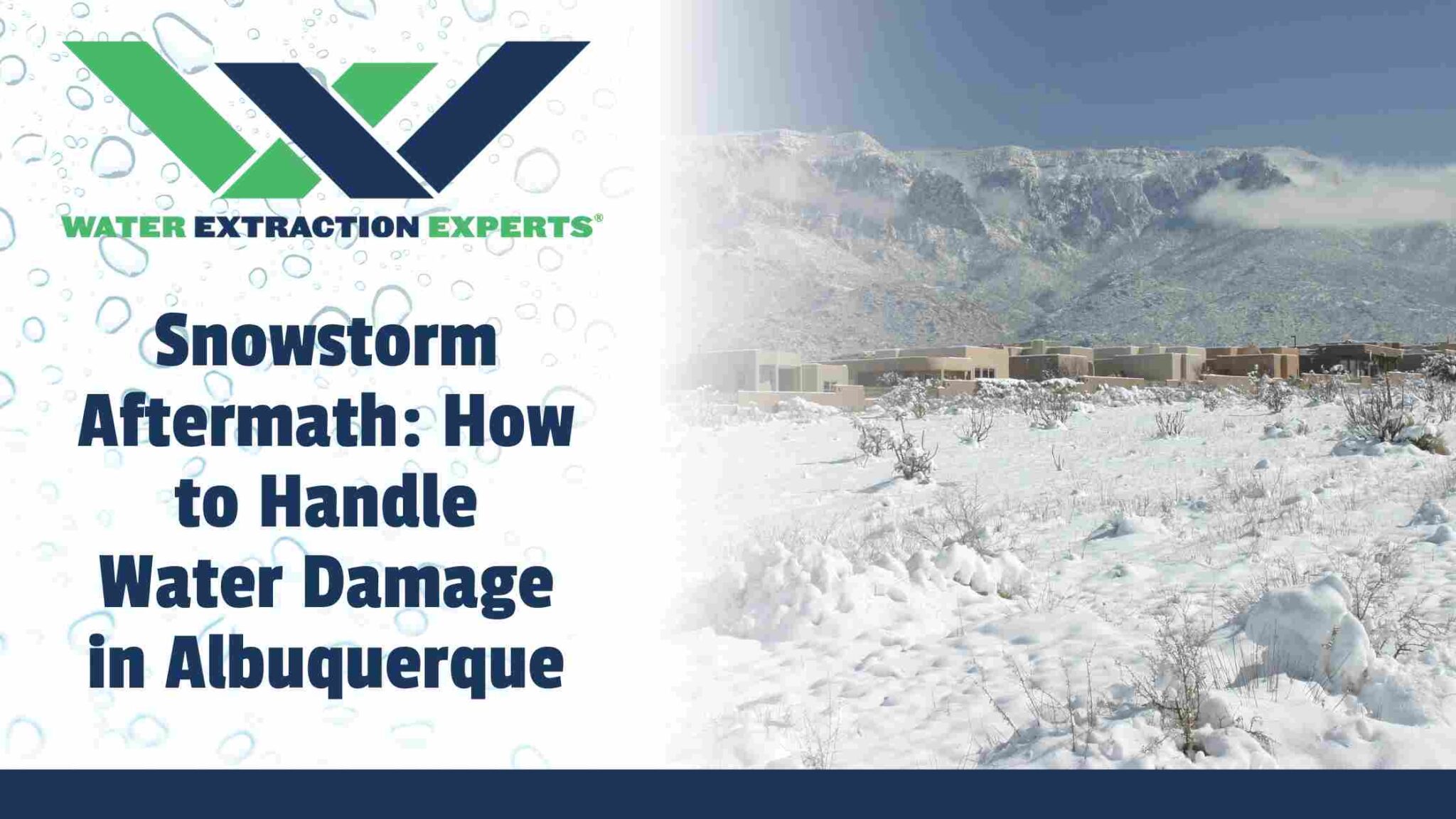 Snowstorm Aftermath: How to Handle Water Damage - Water Extraction Experts